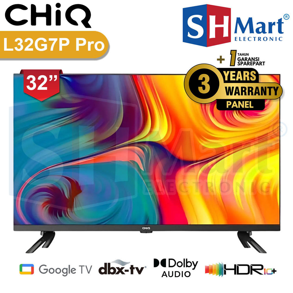Jual SMART GOOGLE TV CHIQ 32 INCH L32G7P PRO HD READY DIGITAL TV DOLBY AUDIO GARANSI RESMI ...