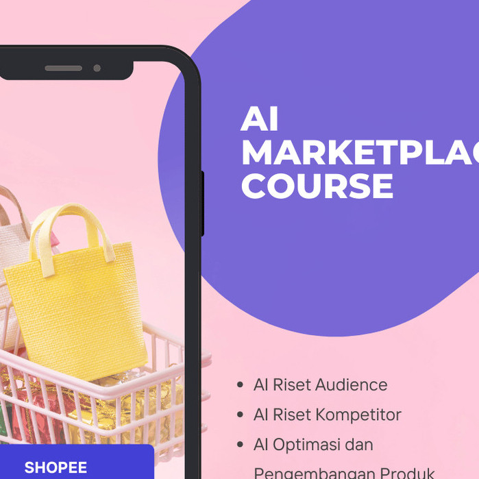 Jual AI Marketplace Course - Rahasia Menghasilkan Penjualan Besar Di MP ...