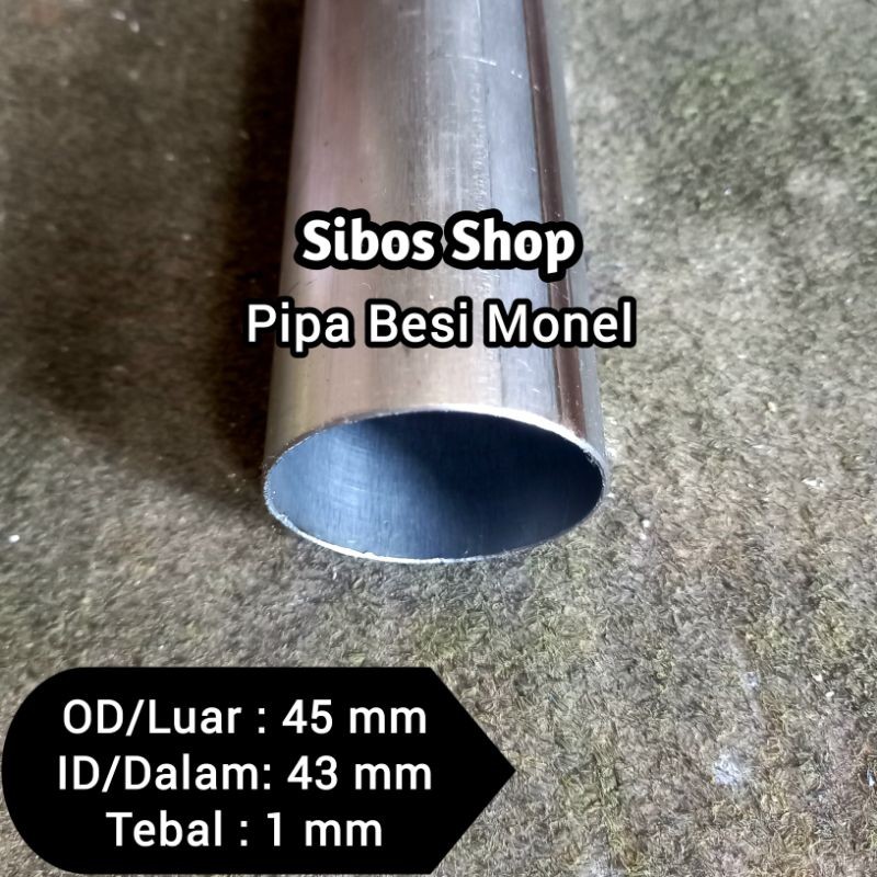 Jual Pipa Besi Monel 1.8 inch | Od 45mm / Id 43mm Tebal 1mm Panjang 25 ...