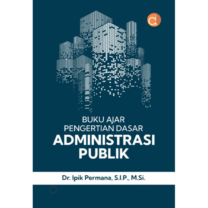 Jual Buku Ajar Pengertian Dasar Administrasi Publik | Shopee Indonesia