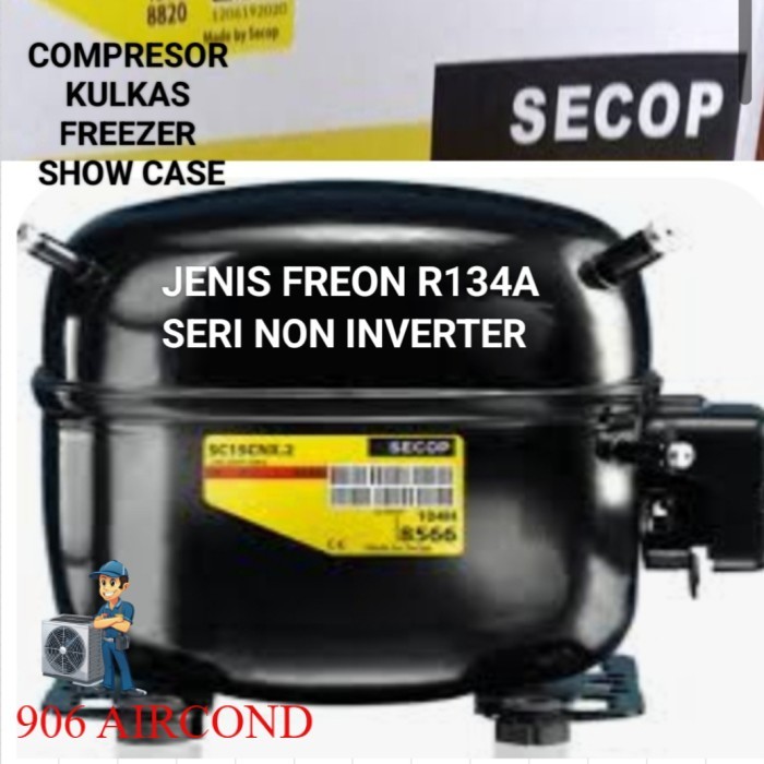 Jual SPAREPART SECOP COMPRESOR KULKAS FREEZER SHOW CASE SERI NON INVERTER JENIS FREON R134A ...