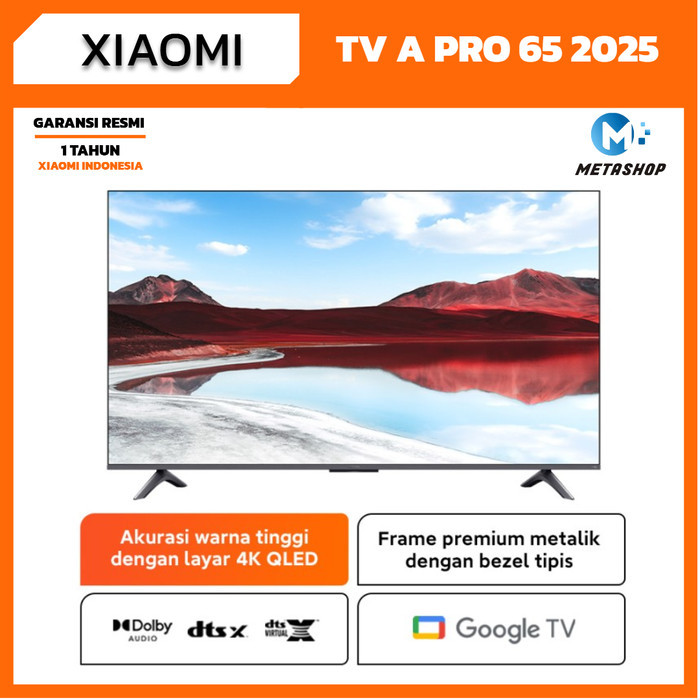 Jual XIAOMI Mi Google TV A Pro 65 Inch 2025 Layar QLED 4K Dolby Audio DTS-X DTS Virtual:X 1,07 ...