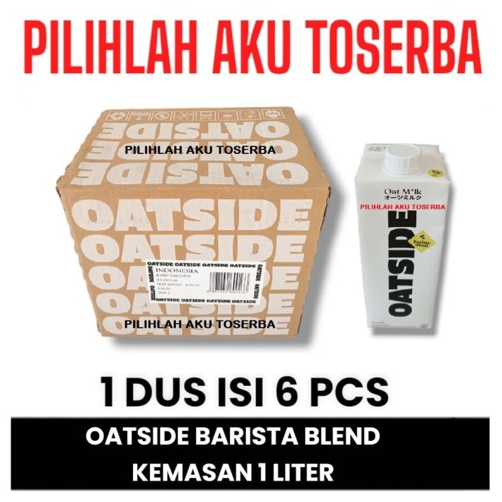 Jual OATSIDE BARISTA BLEND KEMASAN 1 LITER Susu Oat Milk - ( HARGA 1 DUS ) | Shopee Indonesia