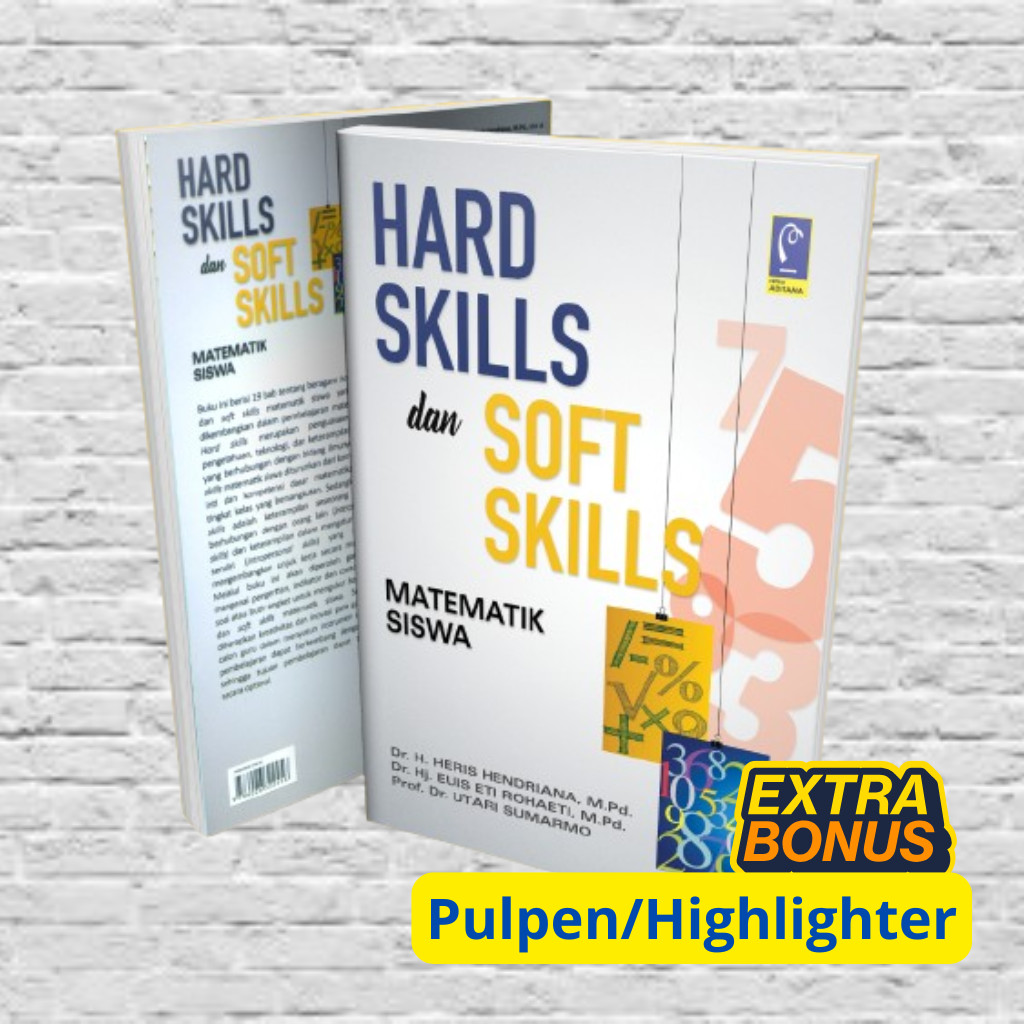 Jual BUKU HARD SKILLS & SOFT SKILLS – Pengembangan Keterampilan Siswa dalam Pembelajaran ...