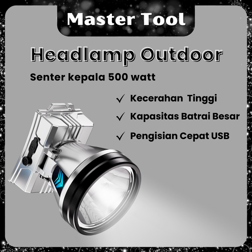 Jual Master Tool ⭐Garansi 1 Tahun⭐ LED Headlamp 500Watt Penerangan terus menerus selama 800 jam ...