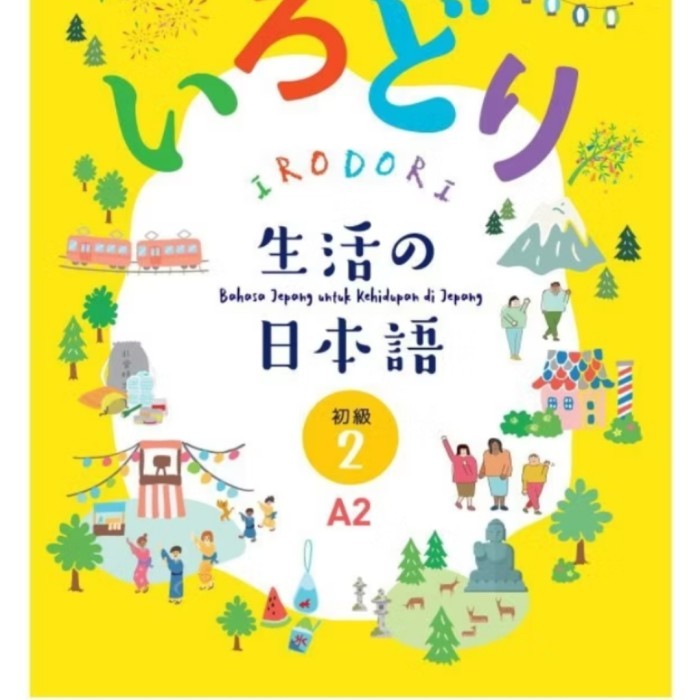 Jual buku irodori bahasa jepang untuk kehidupan di jepang 2 A2 | Shopee Indonesia