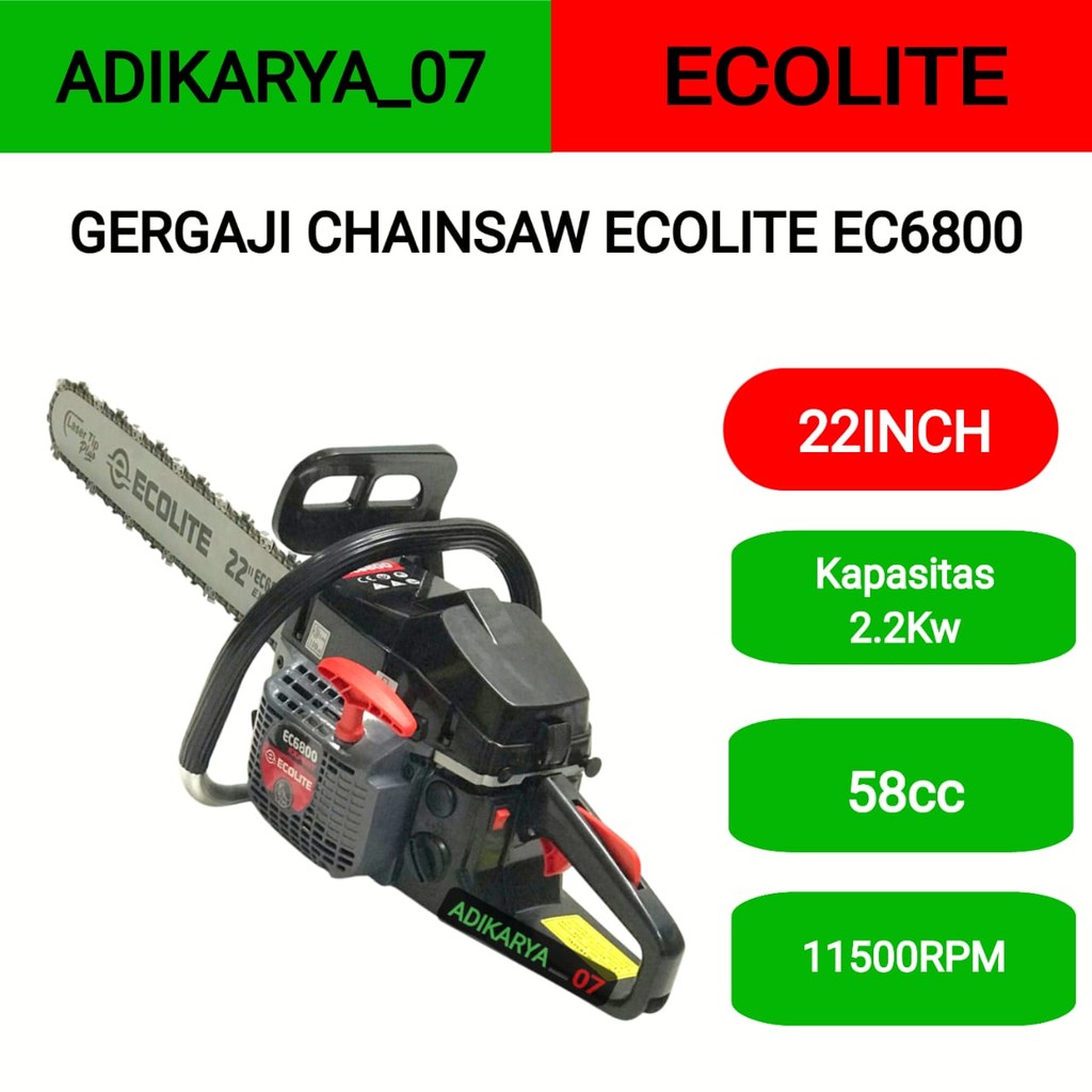 Jual Mesin Chainsaw Gergaji Potong Kayu 22 inch Ecolite EC6800 Gergaji ...