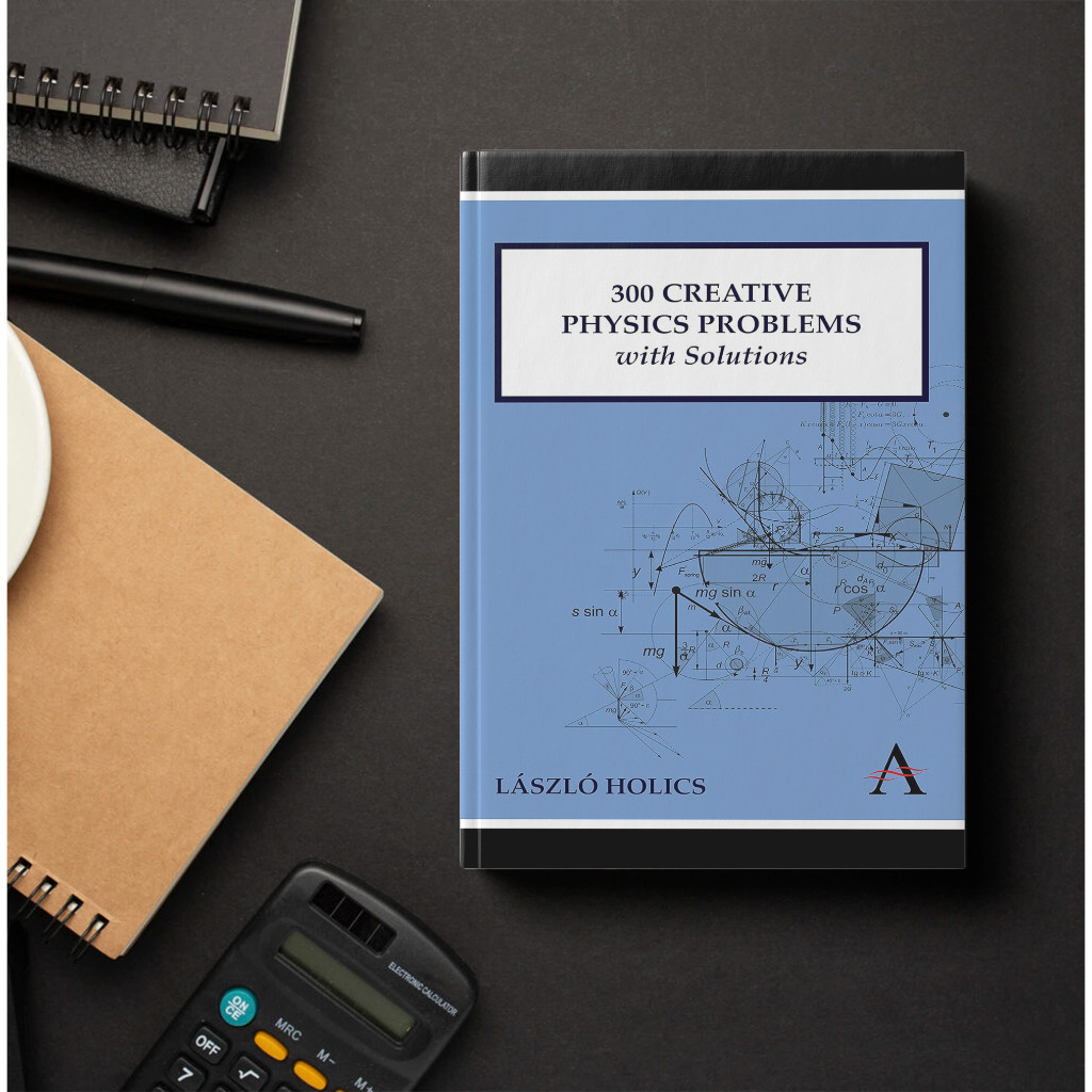 Jual 300 Creative Physics Problems with Solutions - László Holics ...