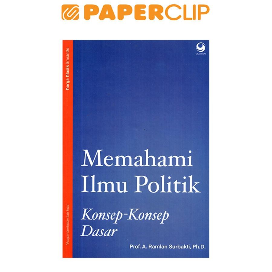 Jual MEMAHAMI ILMU POLITIK - KONSEP KONSEP DASAR | Shopee Indonesia