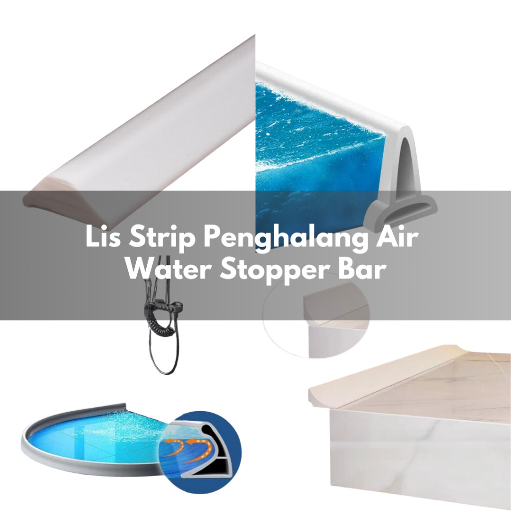Jual MKKK Lis Strip Penghalang Pembatas Air Water Stopper Bar Bahan ...