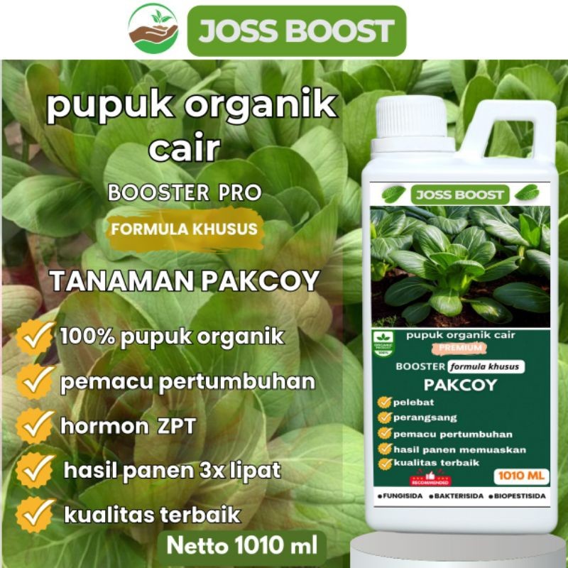 Jual Pupuk Organik Cair Booster PAKCOY , POC JOSSBOOST Pakcoy, poc kompos organik Melebatkan ...