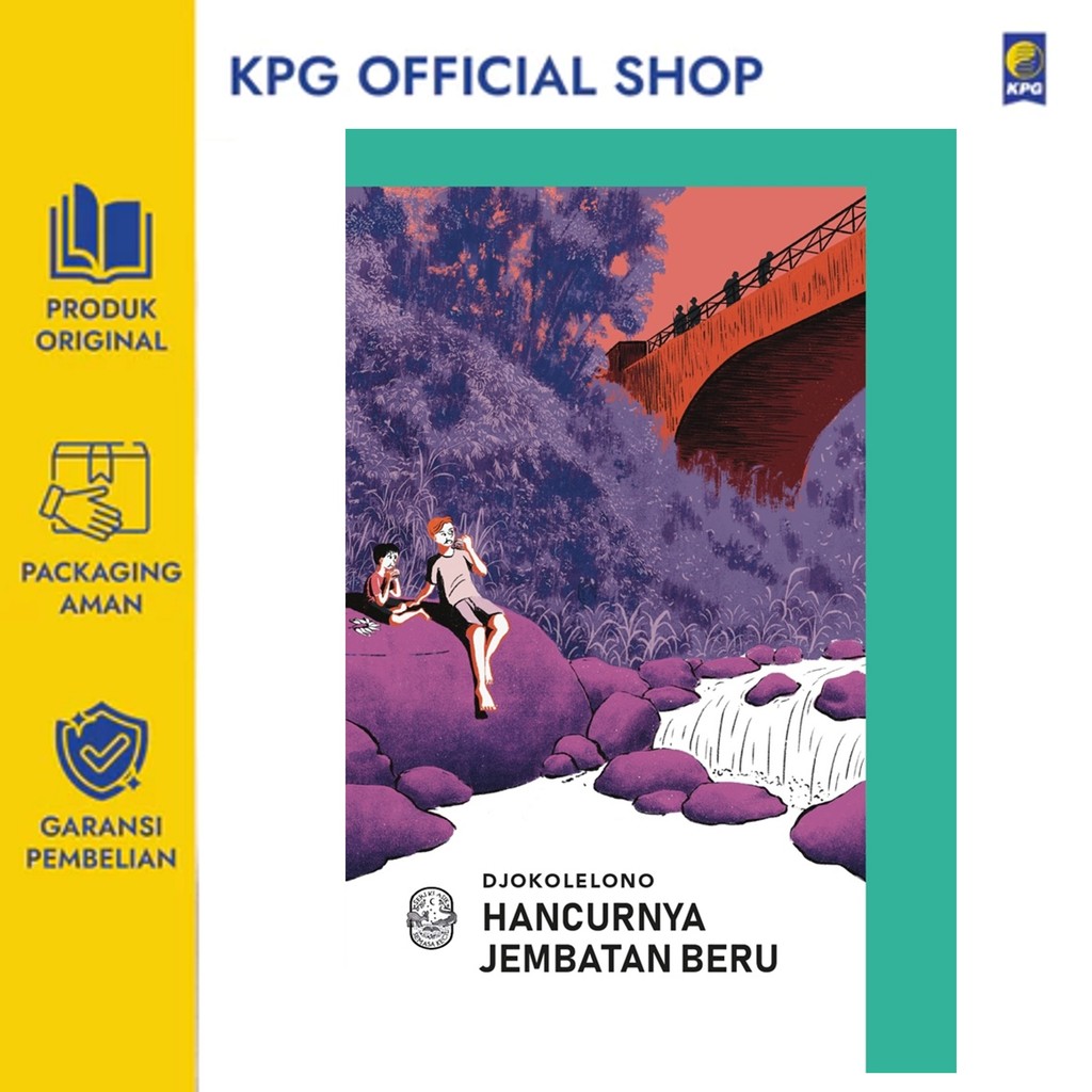 Jual KPG - Seri Klasik Semasa Kecil: Hancurnya Jembatan Beru (Djokolelono) | Shopee Indonesia