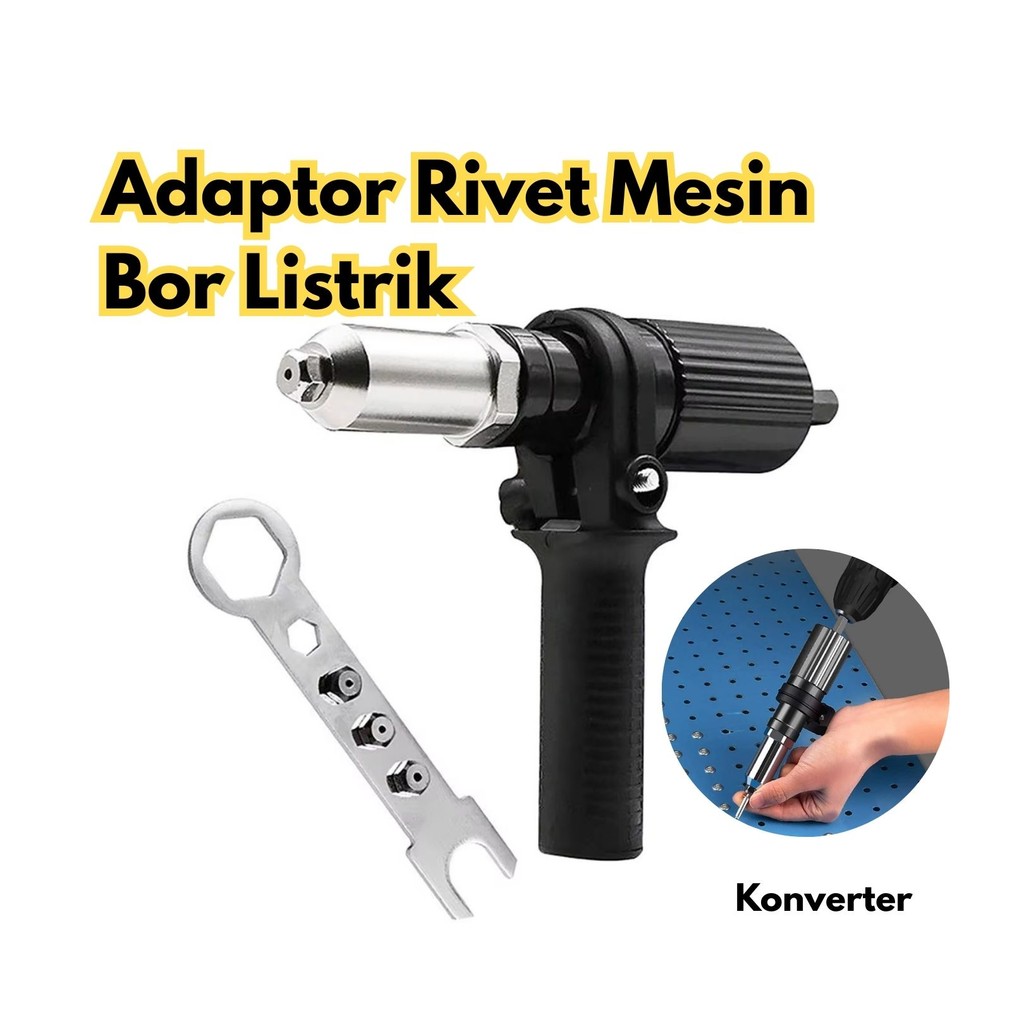 Jual Adaptor Rivet Mesin Bor Listrik Kepala Paku Tangan Alat Sambung ...
