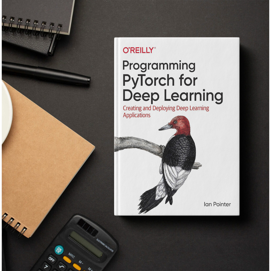 Jual Programming PyTorch for Deep Learning: Creating and Deploying Deep Learning Applications ...