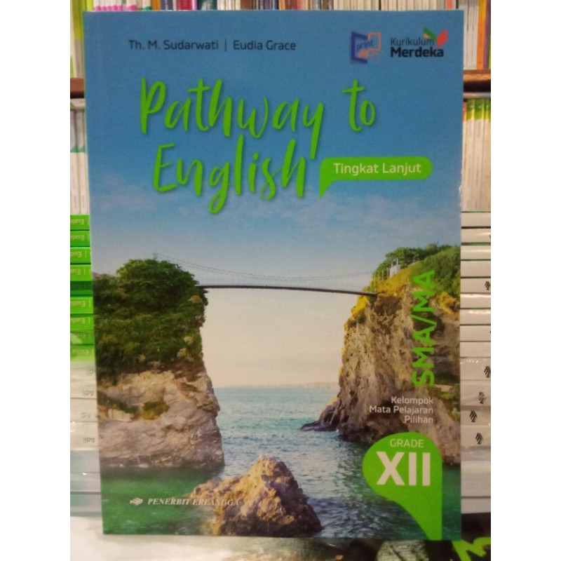 Jual BUKU PATHWAY TO ENGLISH UNTUK SMA KELAS 12 KURIKULUM MERDEKA ORIGINAL | Shopee Indonesia