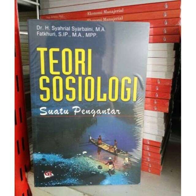 Jual Teori Sosiologi ( Suatu Pengantar ) - Dr.Syahrial Syarbaini # ...