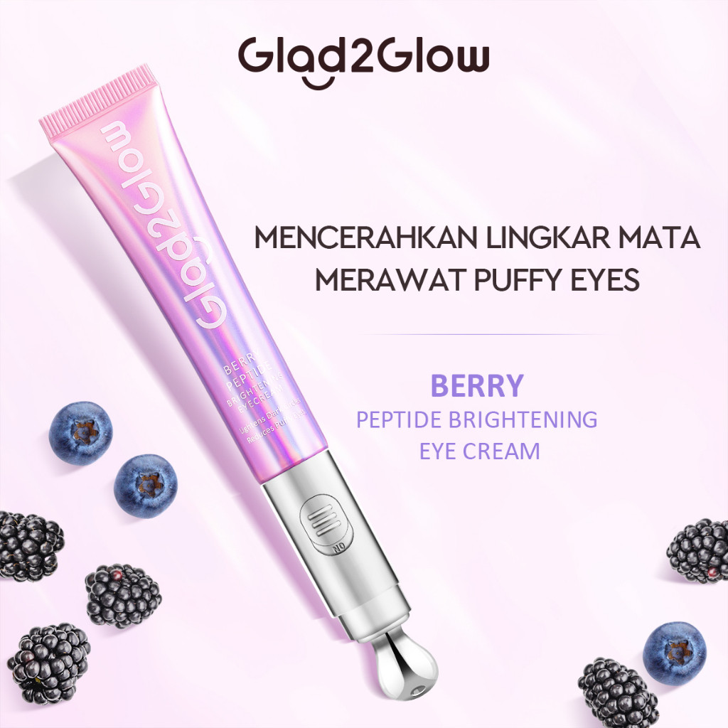 Jual [100%ORI]Glad2Glow Berry Eye Cream Brightening Eye Serum ...