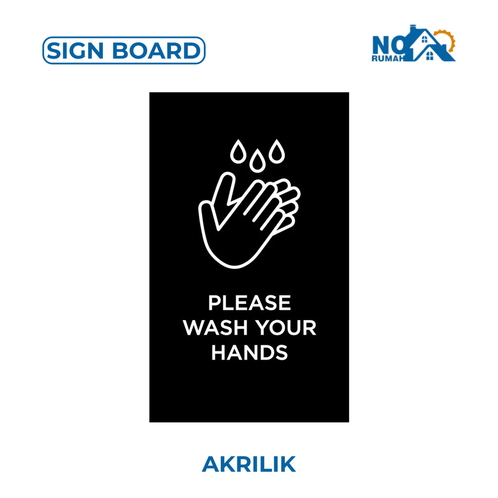 Jual Sign Papan Please Wash Your Hands Label Akrilik Tempel Cuci Tangan ...