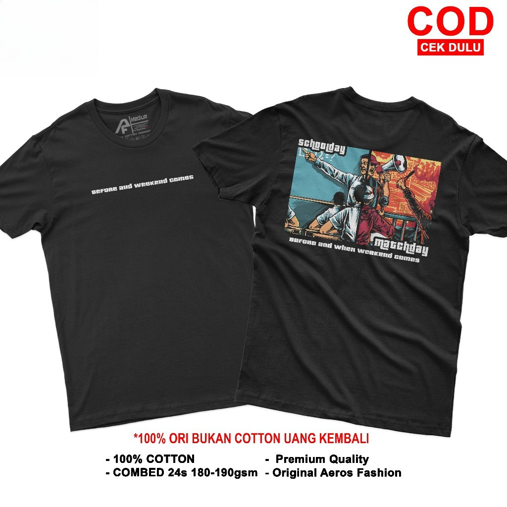 Jual Kaos Before and When Weekend Comes Tshirt Football Cotton 24s ...