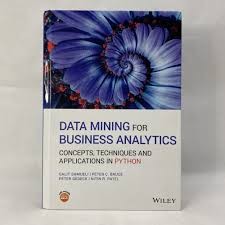 Jual Data Mining for Business Analytics: Concepts, Techniques and Applicati | Shopee Indonesia