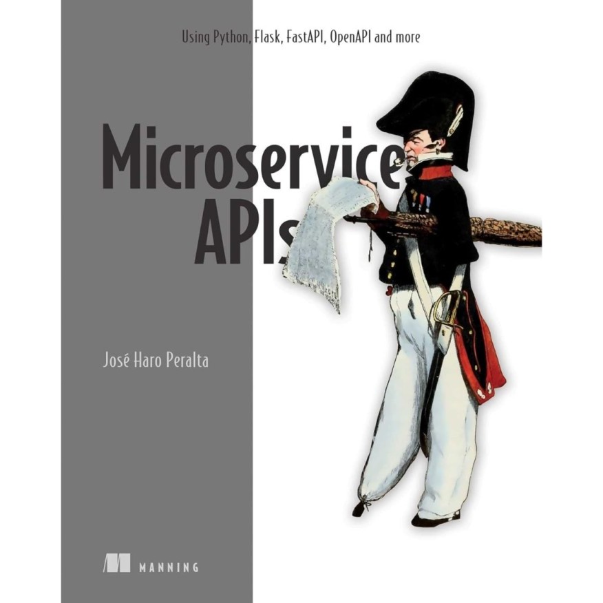 Jual Buku Microservice APIs: Using Python, Flask, FastAPI, OpenAPI and ...