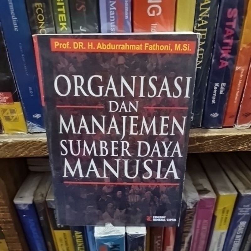 Jual Organisasi dan manajemen sumber daya manusia by Prof Dr H Abdurrahmat Fathoni | Shopee ...