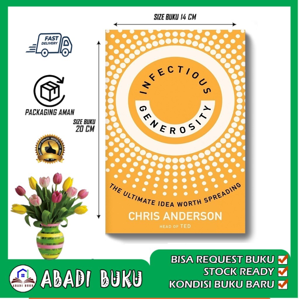 Jual Infectious Generosity The Ultimate Idea Worth Spreading | Shopee Indonesia