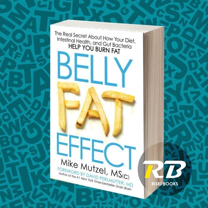 Jual Belly Fat Effect The Real Secret About How Your Diet, Intestinal ...