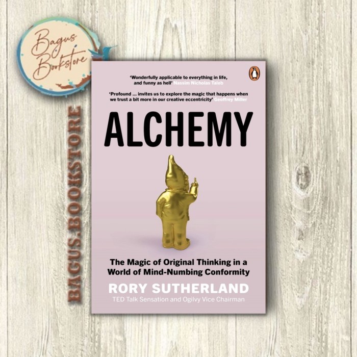 Jual Alchemy: The Surprising Power of Ideas That Don't Ma - Rory ...