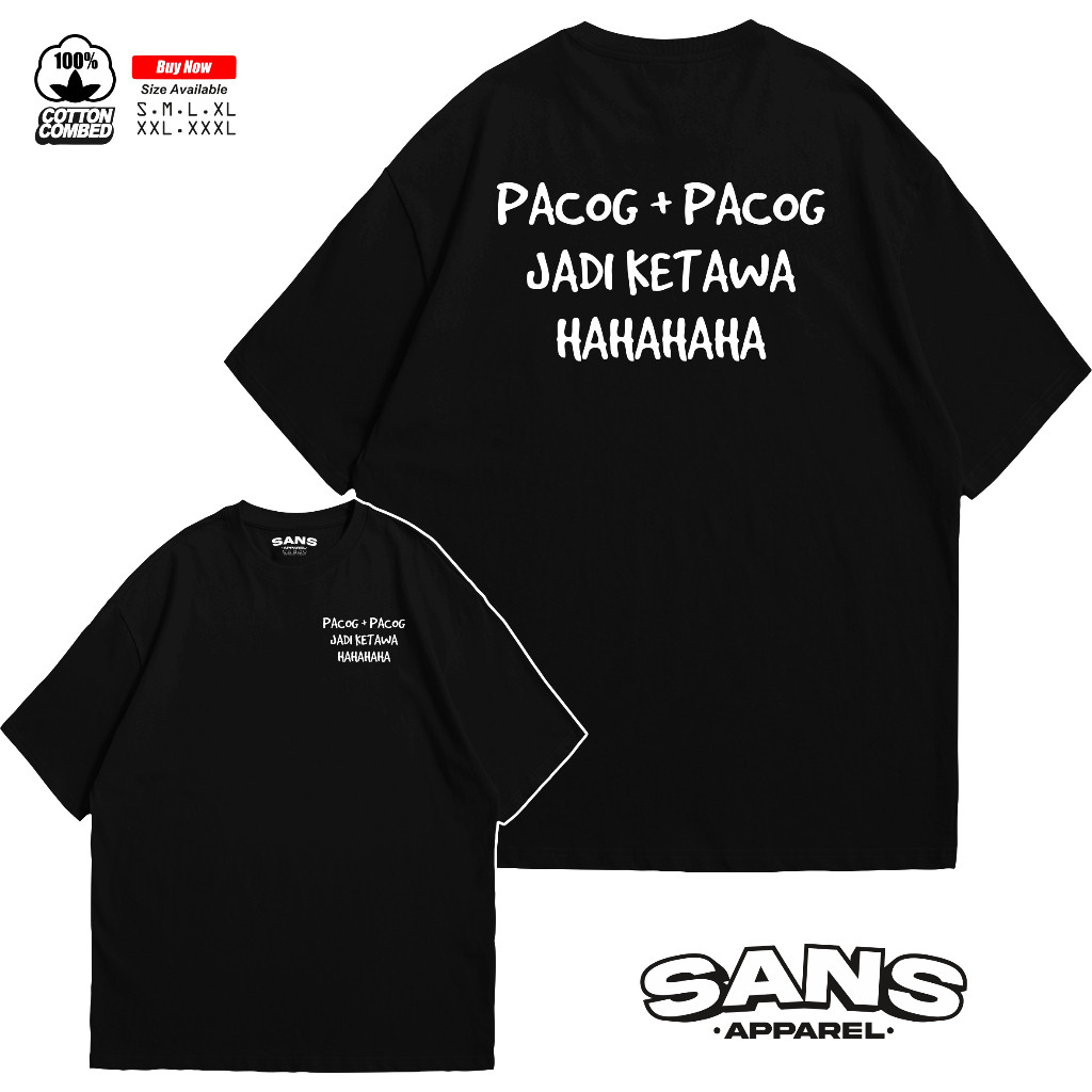 Jual Kaos Pacog Pacog Ketawa New Series Kaos Pria Distro Viral Kaos ...