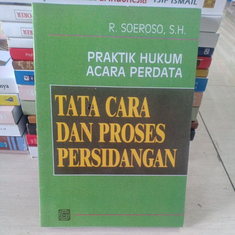Jual tata cara dan proses persidangan by R. Soeroso, S. H | Shopee ...