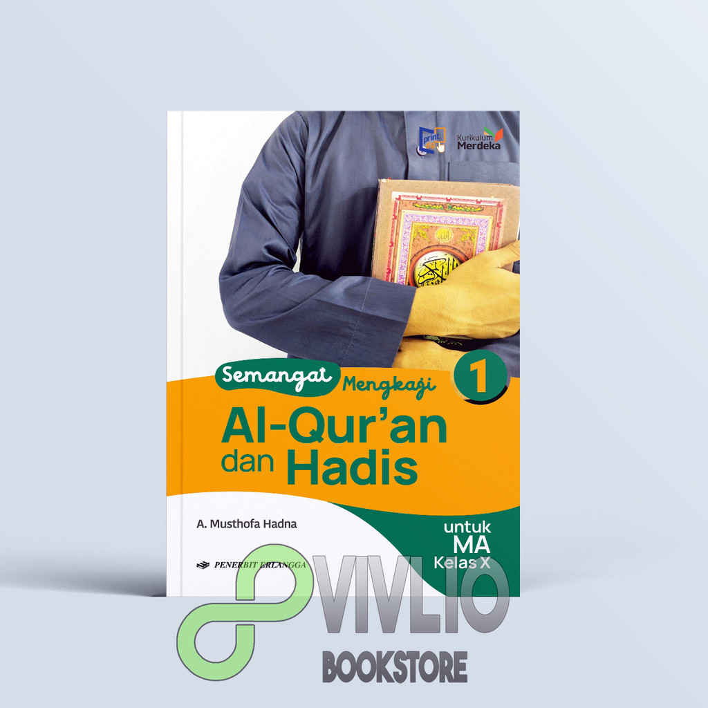 Jual Semangat Mengkaji Al-Qur’an dan Hadis MA Kelas 10 Kurikulum Merdeka | Shopee Indonesia