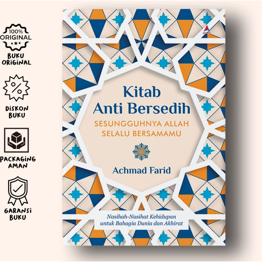 Jual Kitab Anti Bersedih : Sesungguhnya Allah Selalu Bersamamu-Achmad Farid-Anak Hebat Indonesia ...