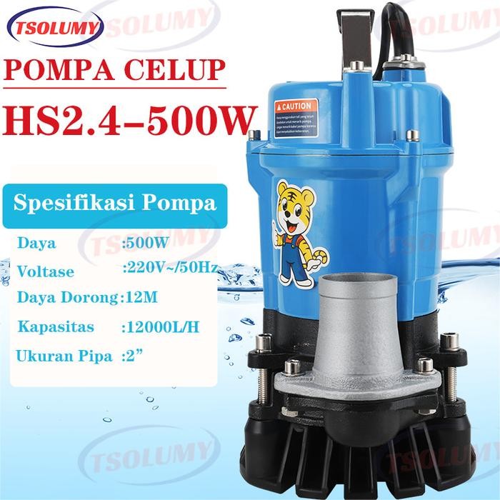 Jual TSOLUMY Pompa Celup Air Kotor Air Bersih Type HS2.4-500W / 500F 2inc Pompa kolam ikan/pompa ...
