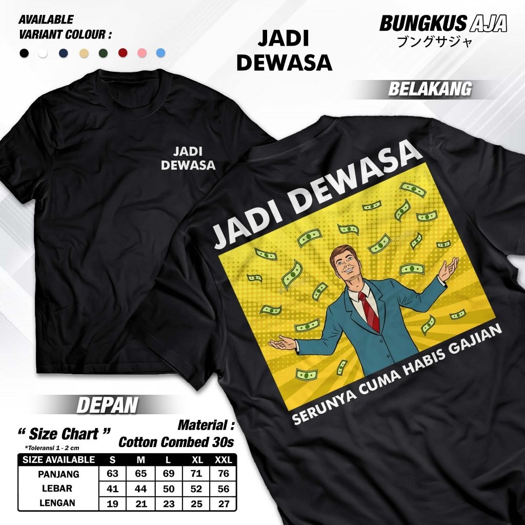 Jual Kaos Jadi Dewasa Seru Pas Habis Gajian Baju Distro Kata Kata ...