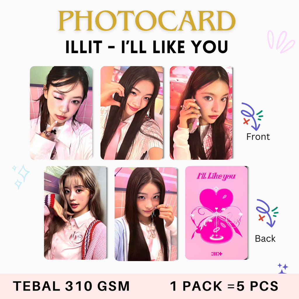 Jual Photocard ILLIT I'll Like You (ISI 5 pcs) unofficial photocard illit lomo card iroha wonhee ...
