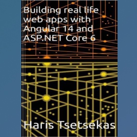 Jual Buku Building real life web apps with Angular 14 and ASP.NET Core 6 | Shopee Indonesia