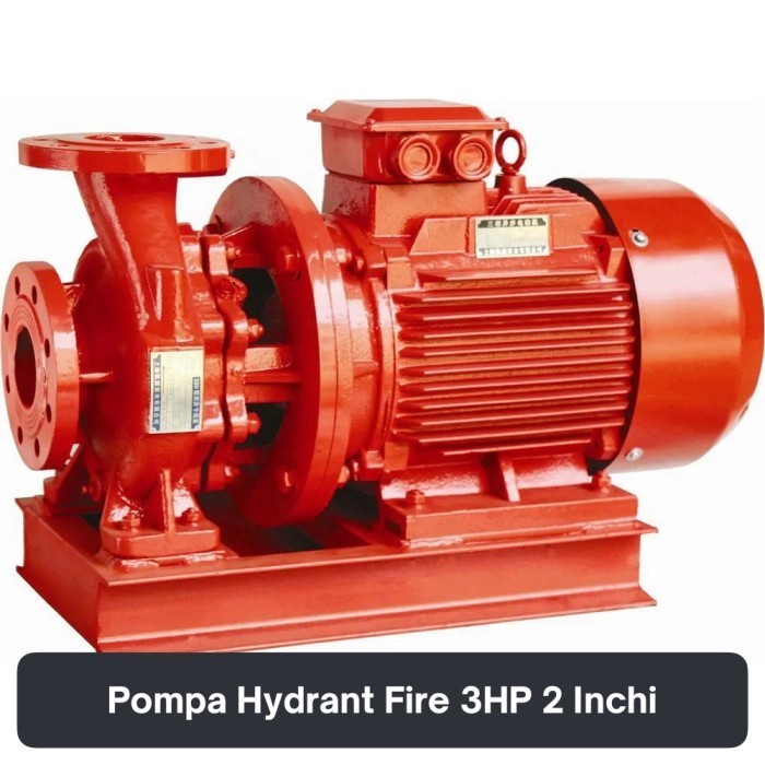 Jual Pompa Air Pompa Booster Pompa Hydrant Fire Pump 3 Phase 3Hp 2Inc ...