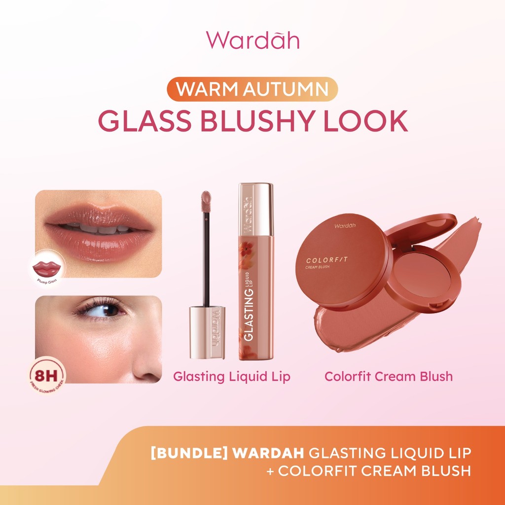 Jual [BUNDLE] WARDAH Warm Autumn: Glass Blushy Look! Glasting Liquid ...