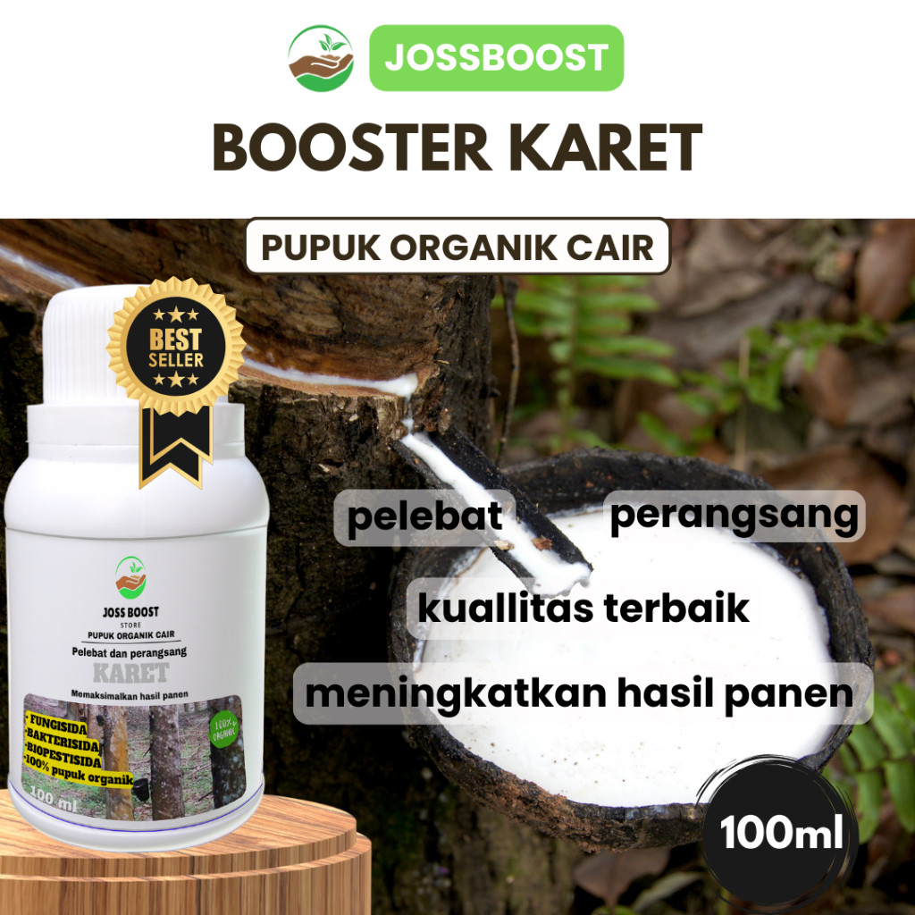 Jual JOSSBOOST pupuk Karet 100ml pupuk organik cair tanaman Karet booster Karet | Shopee Indonesia