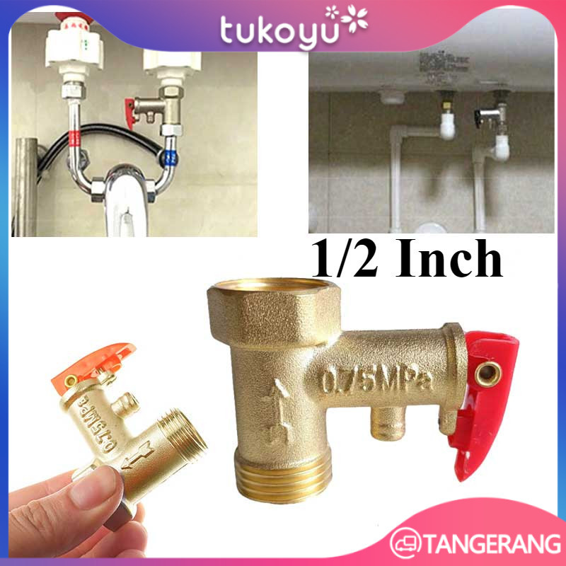 Jual Safety Valve Klep Pengaman 1/2 Inch Water Heater Pemanas Air Stop ...