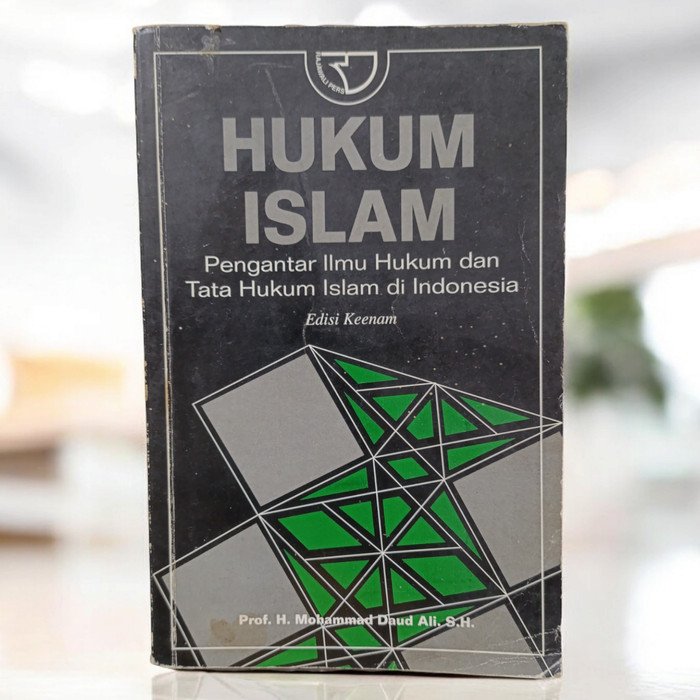 Jual Buku Hukum Islam : Pengantar Ilmu Hukum dan Tata Hukum Islam di Indonesia - Mohammad Daud ...