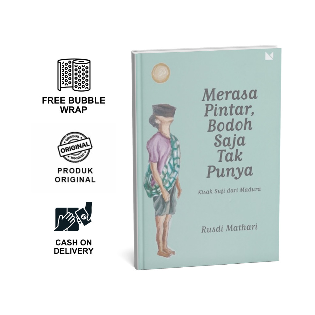 Jual Buku Umum | Merasa Pintar, Bodoh Saja Tak Punya | Rusdi Mathari ...