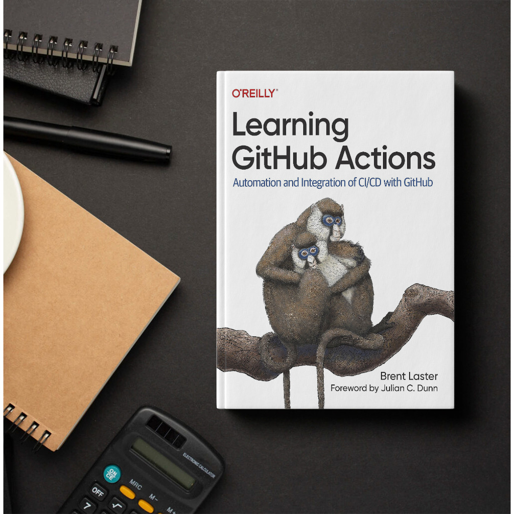 Jual Learning GitHub Actions: Automation and Integration of CI/CD with GitHub by Brent Laster ...
