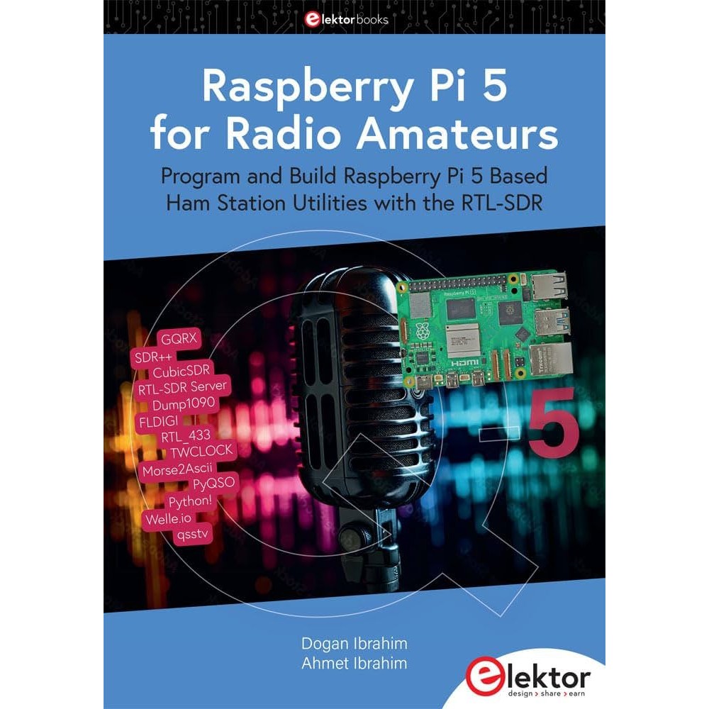 Jual Raspberry Pi 5 for Radio Amateurs: program and Build Raspberry Pi 5 Based Ham Station ...