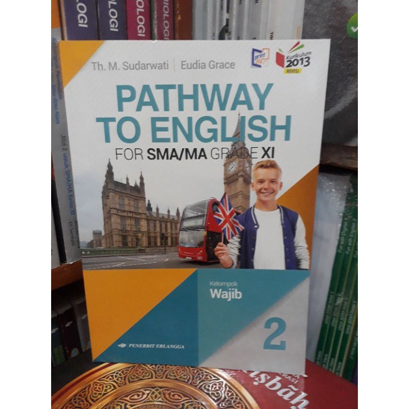 Jual BUKU PATHWAY TO ENGLISH, BAHASA INGGRIS KELAS 11 SMA | Shopee Indonesia