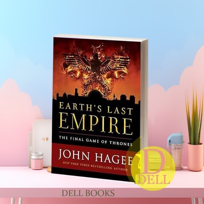 Jual Earth's Last Empire: The Final Game Of Thrones John Hagee | Shopee ...