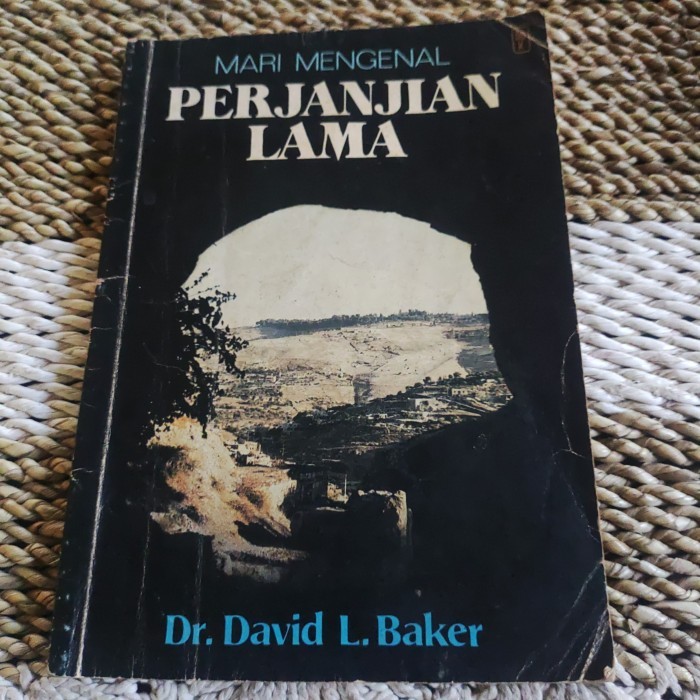 Jual MARI MENGENAL PERJANJIAN LAMA - DR DAVID L. BAKER original | Shopee Indonesia