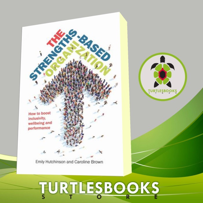 Jual Buku The Strengths-Based Organization: How to boost inclusivity ...