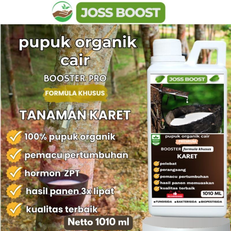 Jual Pupuk Organik Cair Booster KARET , POC JOSSBOOST Karet, poc kompos organik Melebatkan ...
